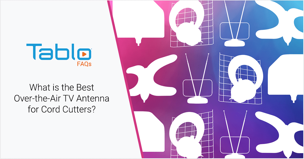 Is there a certain type of Antennas to use with Tablo? - General ...