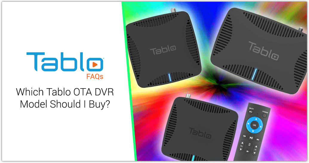 Choosing Configuration - Support & Troubleshooting - TabloTV Community